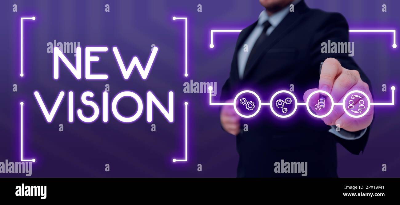 Inspiration showing sign New Vision, Business idea seeing some future ...