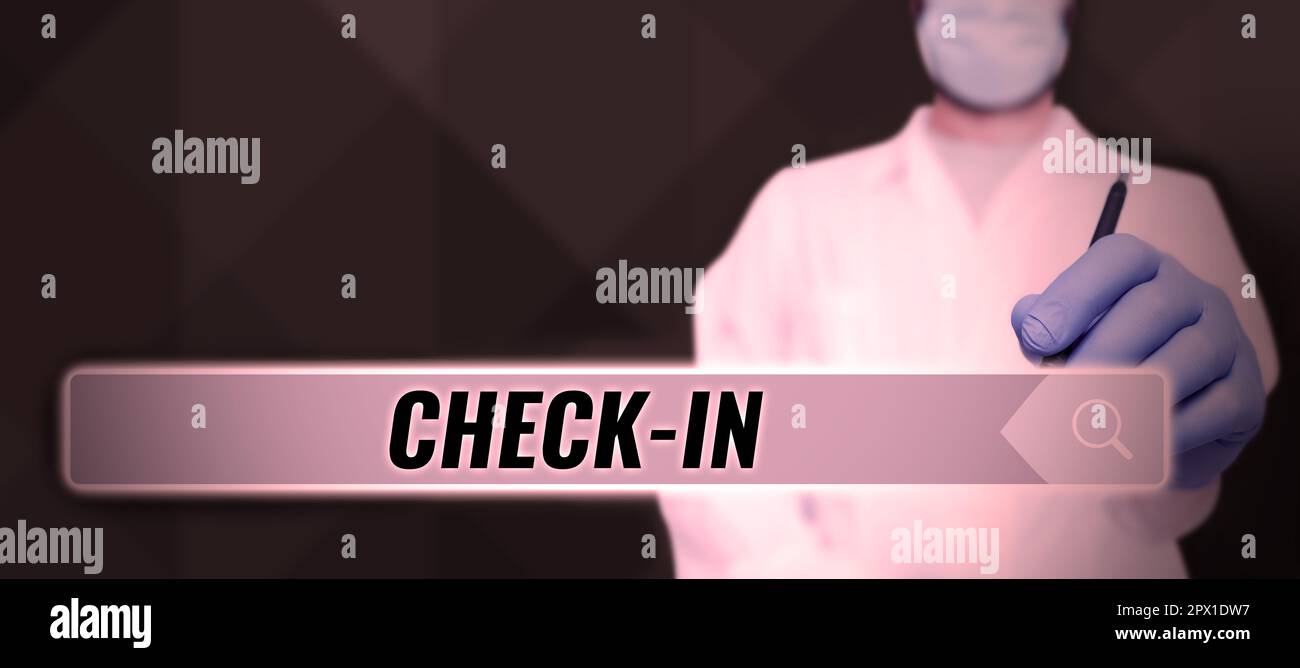 Hand writing sign Check In, Business approach Procedure by which an ...