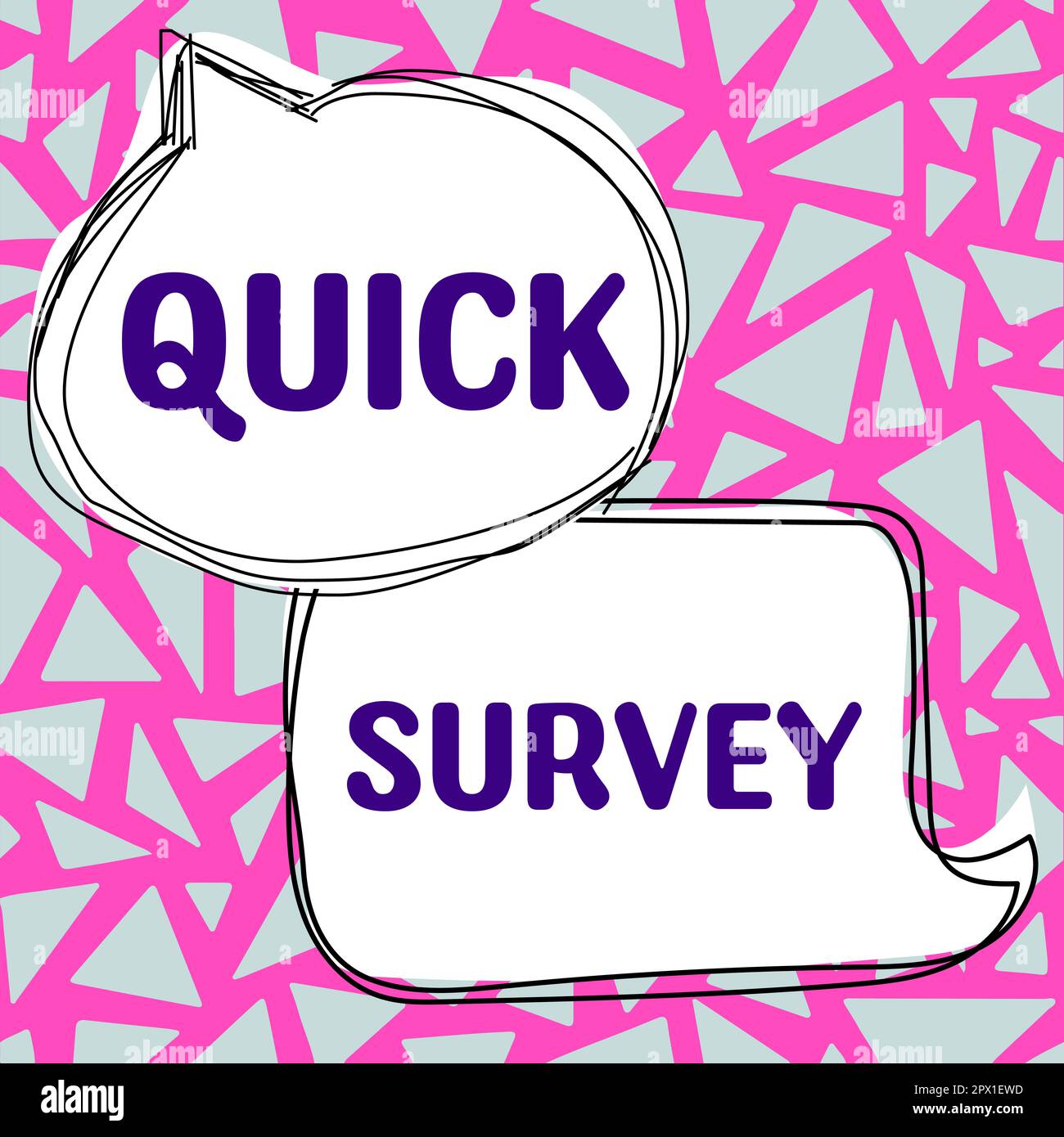Inspiration showing sign Quick Survey, Concept meaning Conduct fast ...