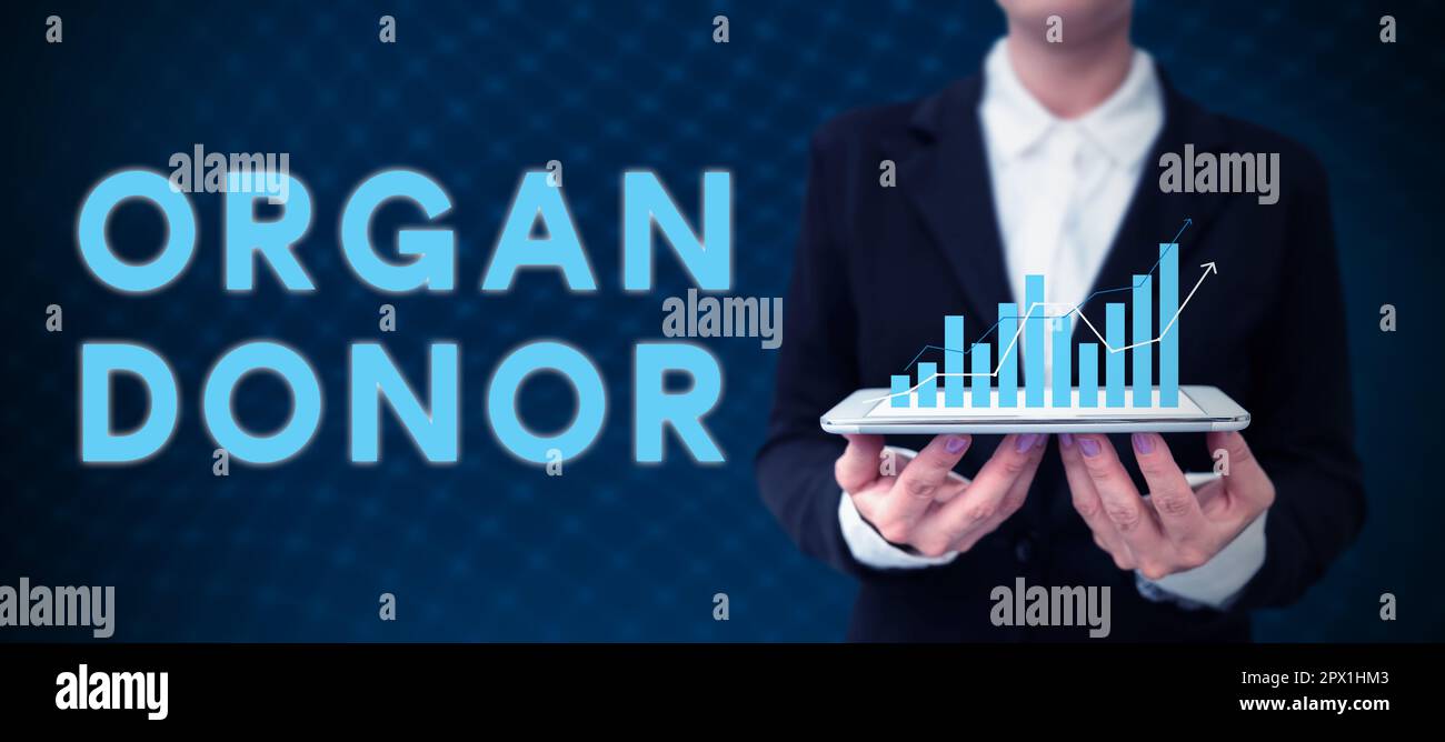 Conceptual display Organ Donor, Internet Concept A person who offers an ...