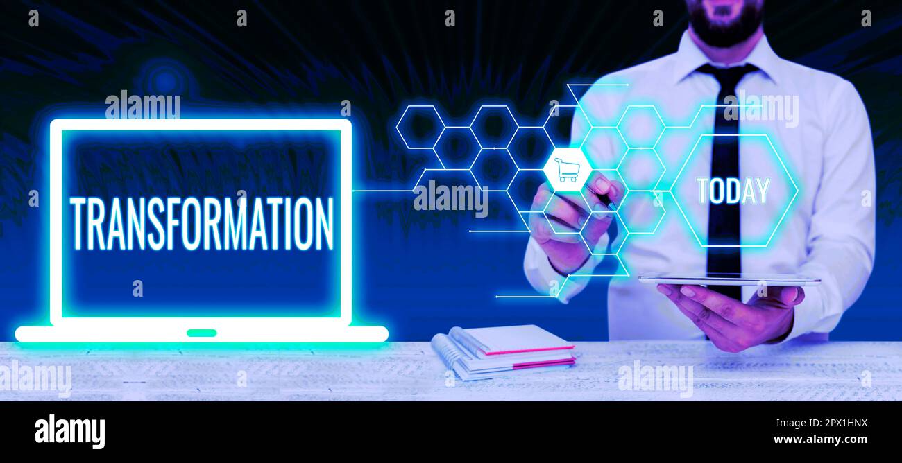 Text sign showing Transformation, Business approach A marked change in ...