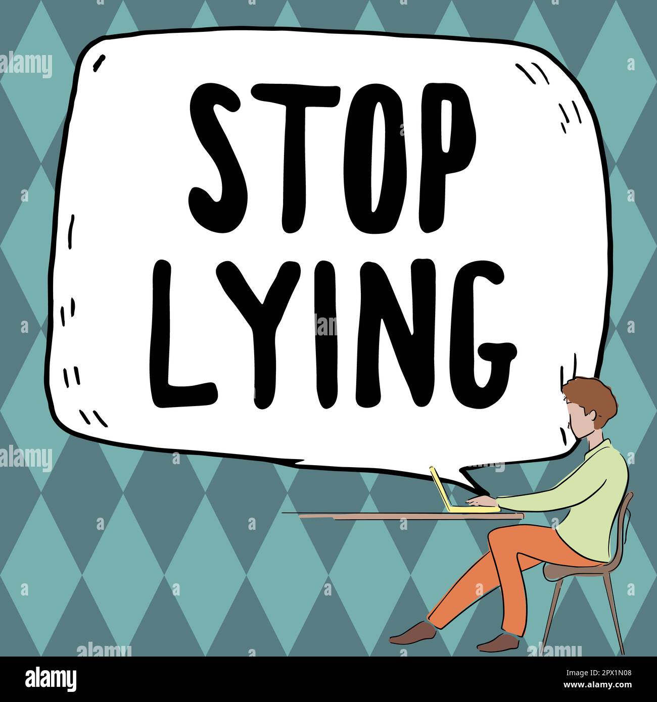 Sign displaying Stop Lying, Word Written on put an end on chronic ...