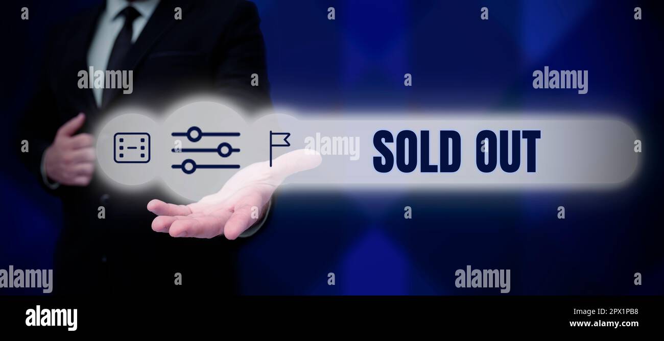Hand writing sign Sold Out, Concept meaning Not available anymore ...