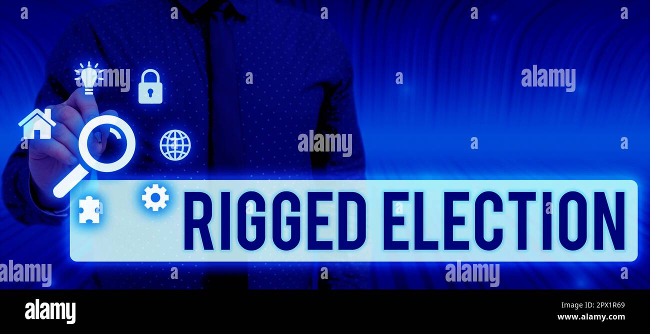 Text sign showing Rigged Election, Business overview Manage drilling ...