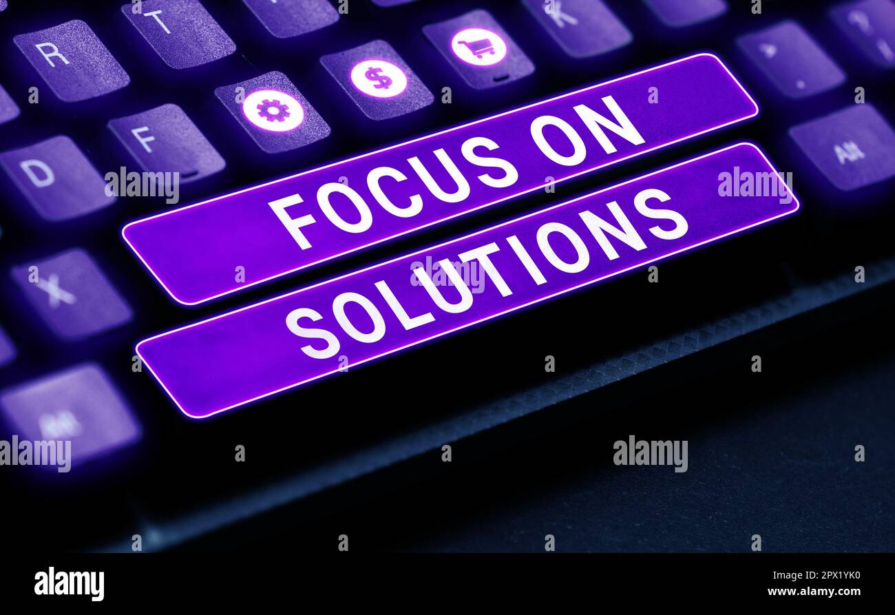 Sign displaying Focus On Solutions, Word Written on powerful practical ... Sign displaying Focus On Solutions, Word Written on powerful practical ...