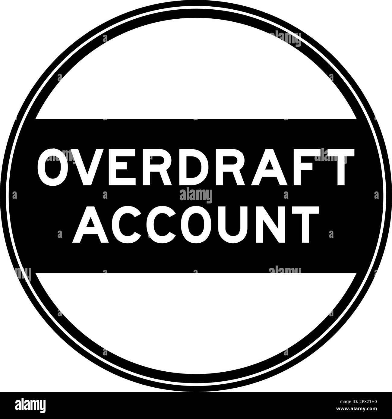 Black color round seal sticker in word overdraft account on white ...