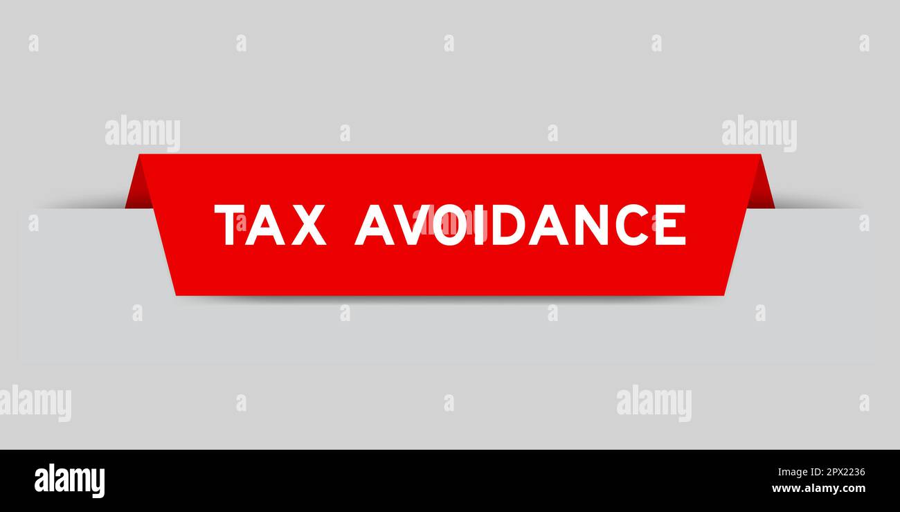 Red color inserted label with word tax avoidance on gray background ...