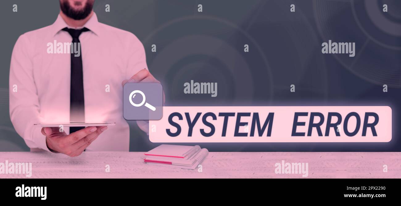 Text showing inspiration System Error, Business idea Technological ...