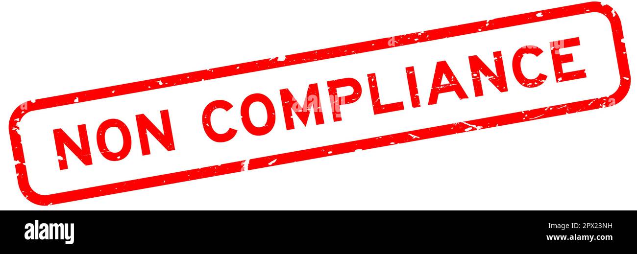 Grunge red non compliance word square rubber seal stamp on white background Stock Vector Image ...