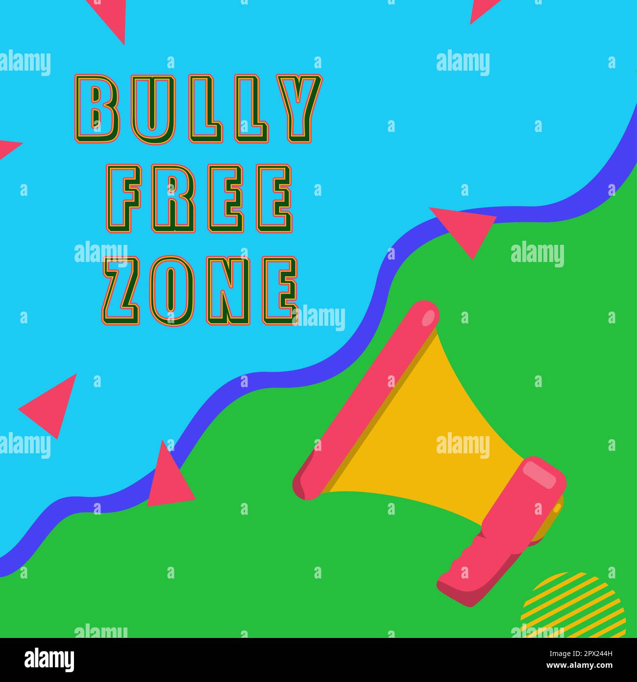 Text caption presenting Bully Free Zone, Business concept Be respectful ...
