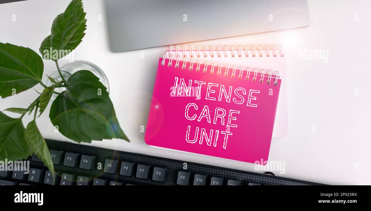 Hand writing sign Intense Care Unit, Word Written on a unit in a ...