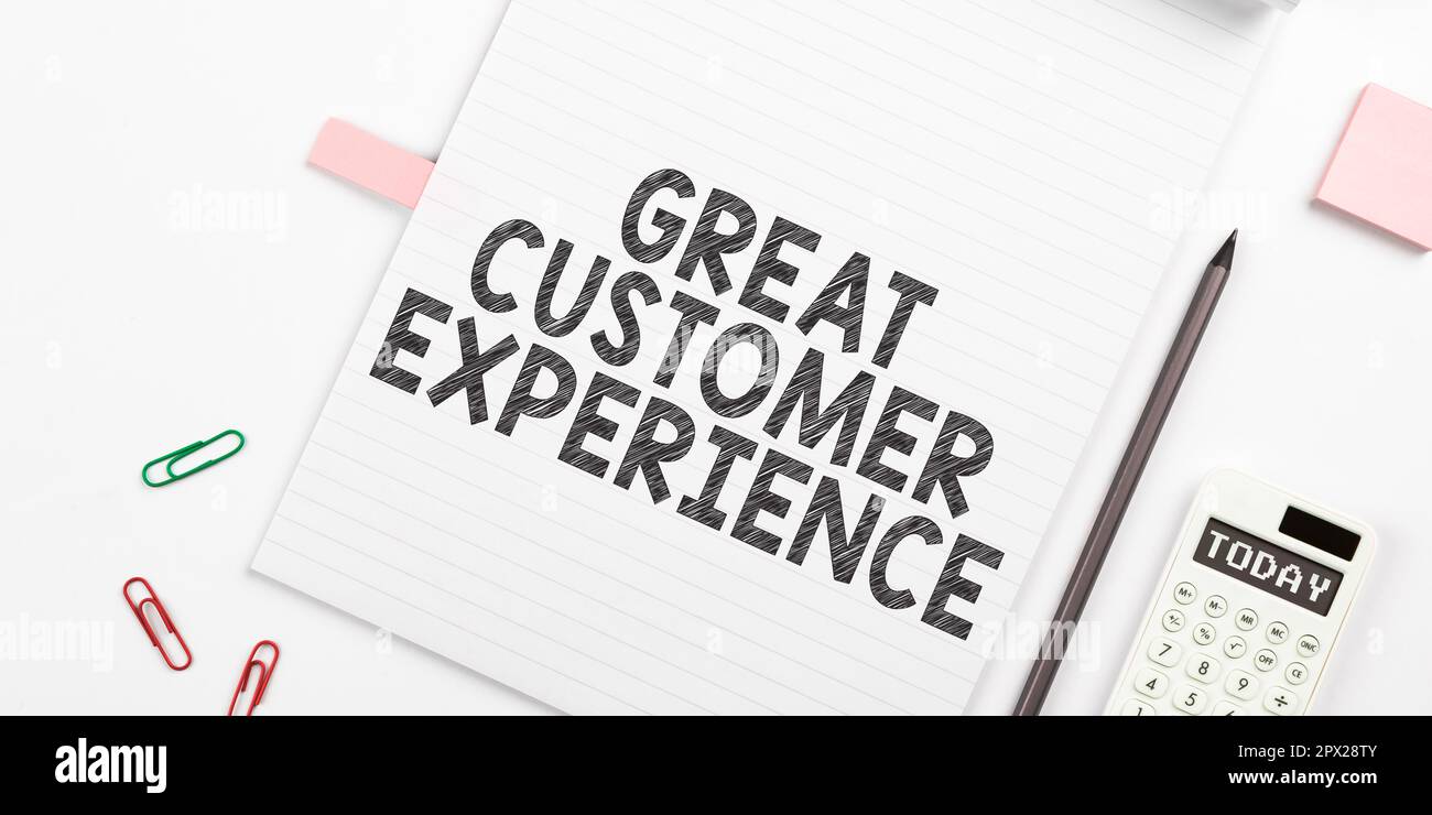 Text sign showing Great Customer Experience, Business showcase ...