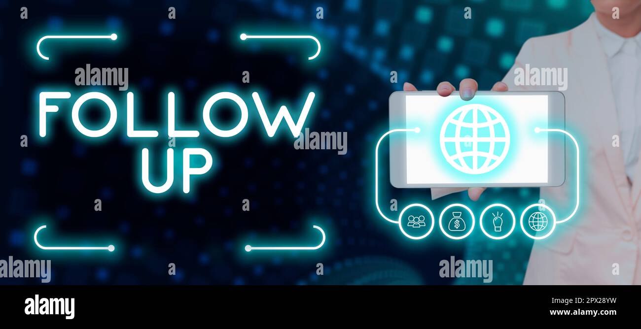 Text sign showing Follow Up, Word for Additional info or any activity ...