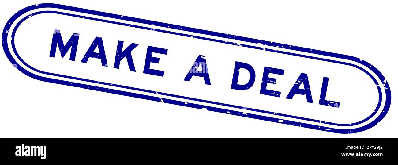 Grunge blue make a deal word rubber seal stamp on white background ...