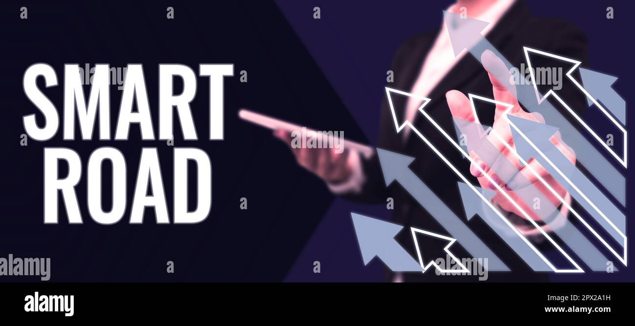 Text sign showing Smart Road, Business showcase number of different ...