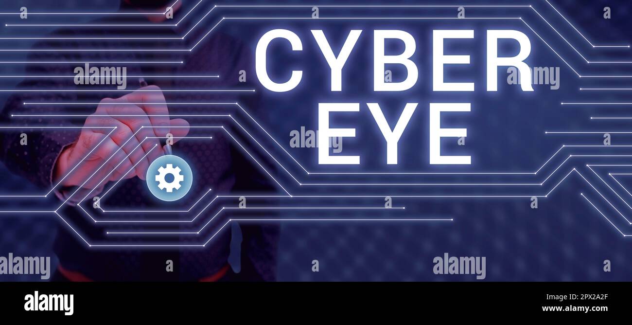 Hand writing sign Cyber Eye, Word Written on tool engages in building ...