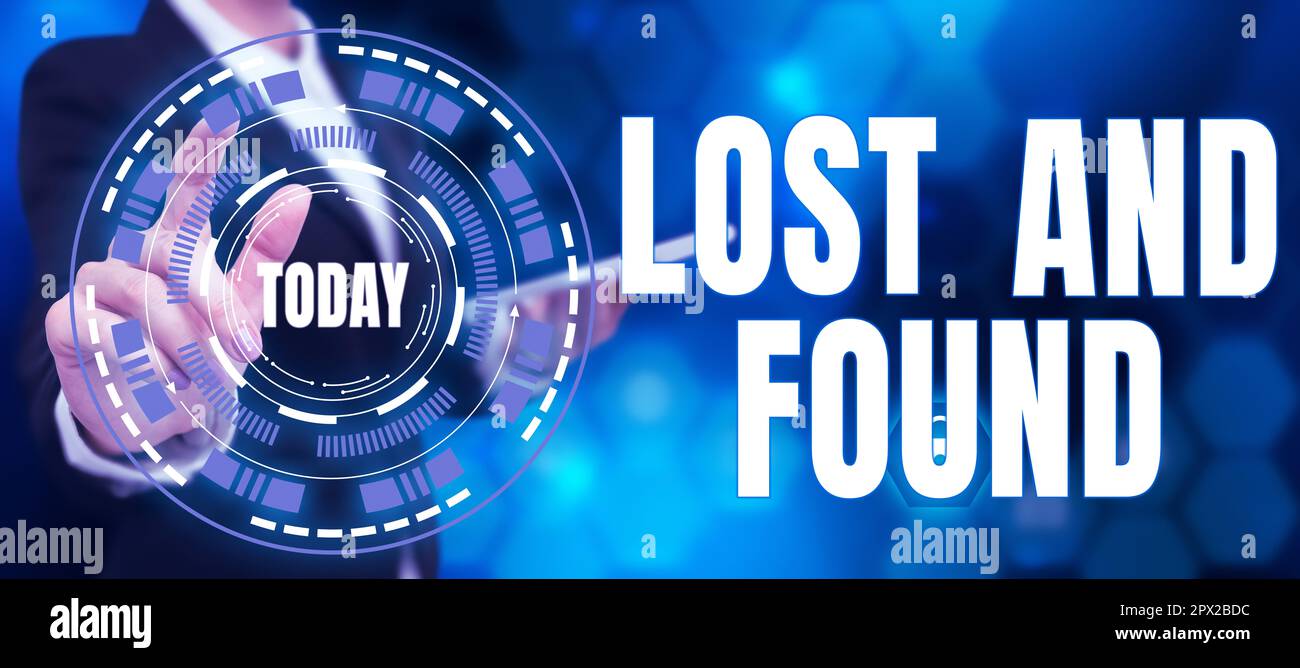 Writing displaying text Lost And Found, Internet Concept Place where ...