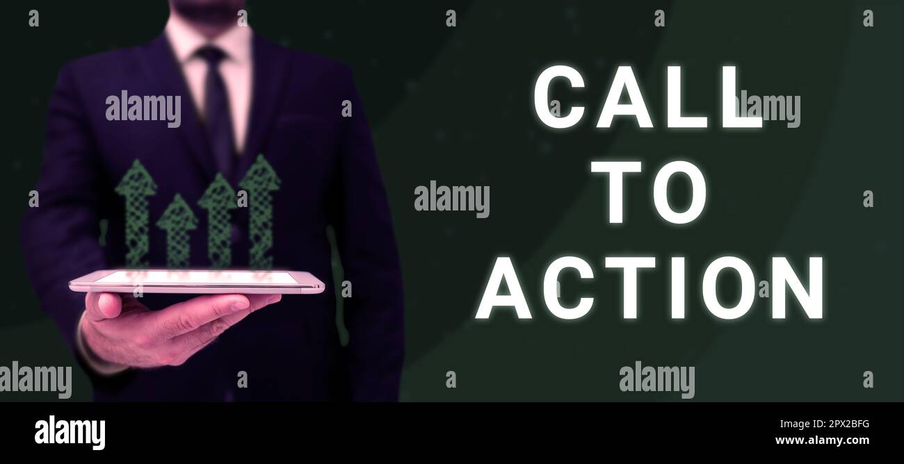 Conceptual display Call To Action, Word for Encourage Decision Move to ... Conceptual display Call To Action, Word for Encourage Decision Move to ...