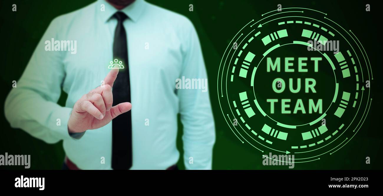 Inspiration showing sign Meet Our Team, Business idea introducing ...