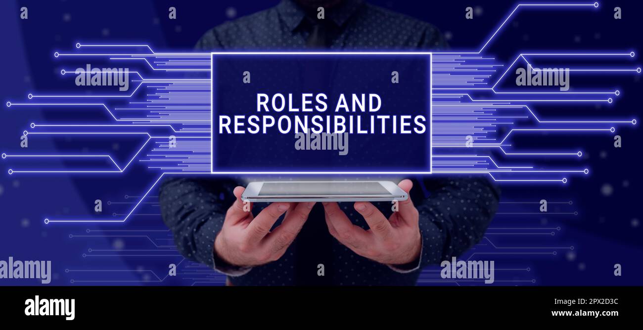 Hand writing sign Roles And Responsibilities, Word for Business ...