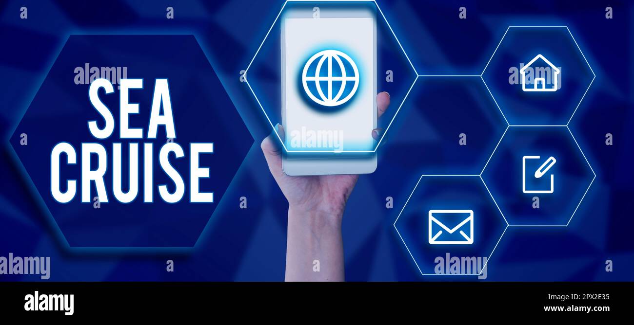 Hand writing sign Sea Cruise, Business approach a voyage on a ship or ...