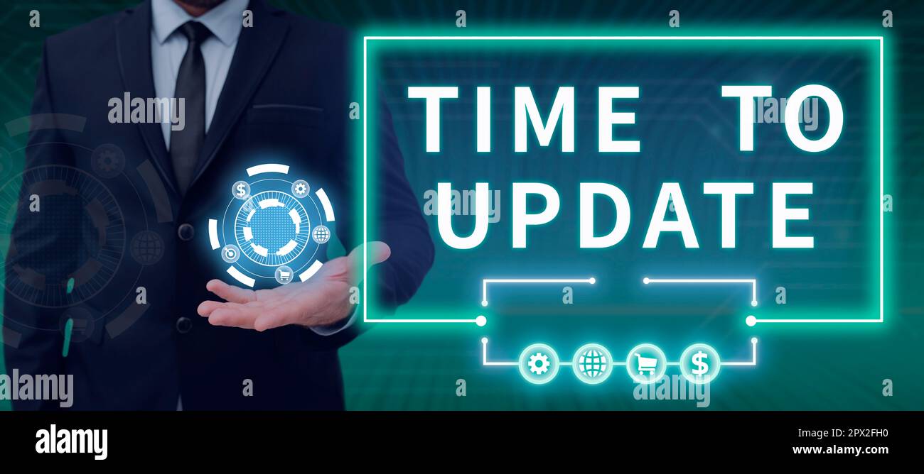 Conceptual display Time To Update, Business idea The latest information ...