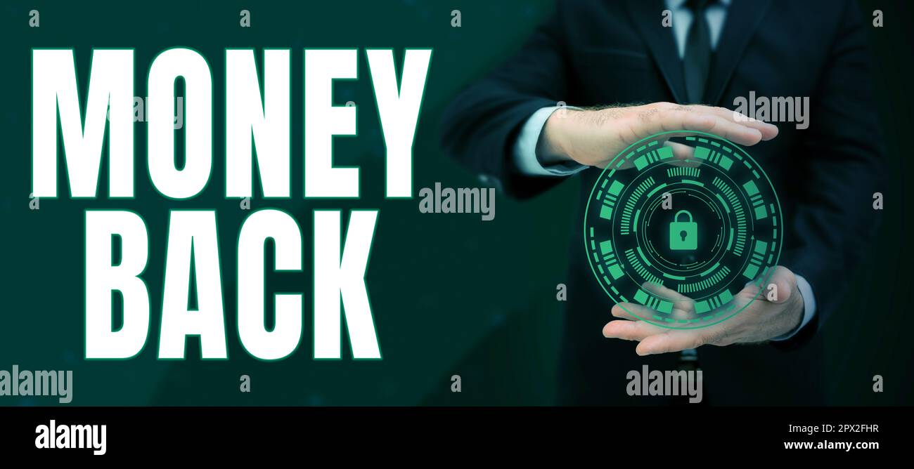 Hand writing sign Money Back, Word Written on get what you paid in ...