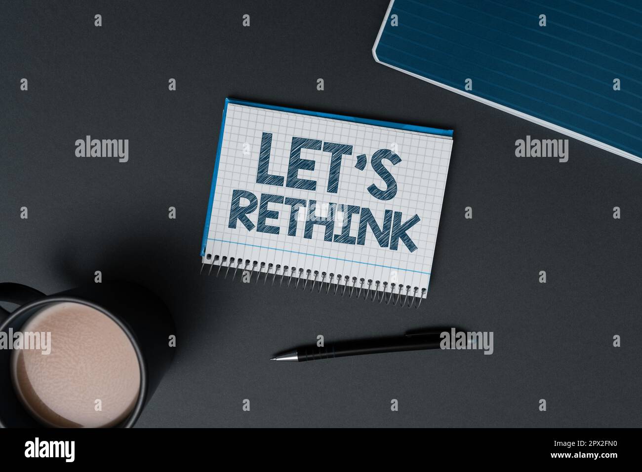 Inspiration showing sign Let's Rethink, Concept meaning an Afterthought ...