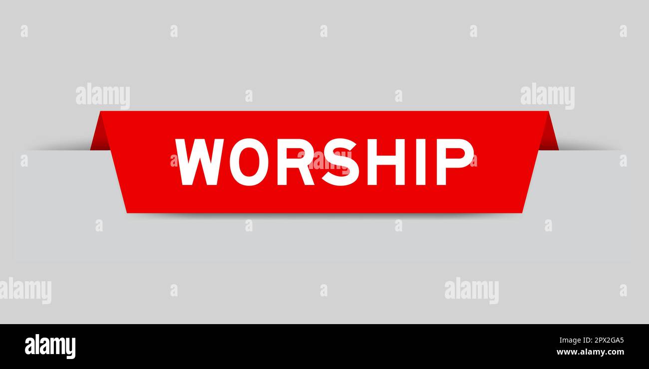 Red color inserted label with word worship on gray background Stock ...