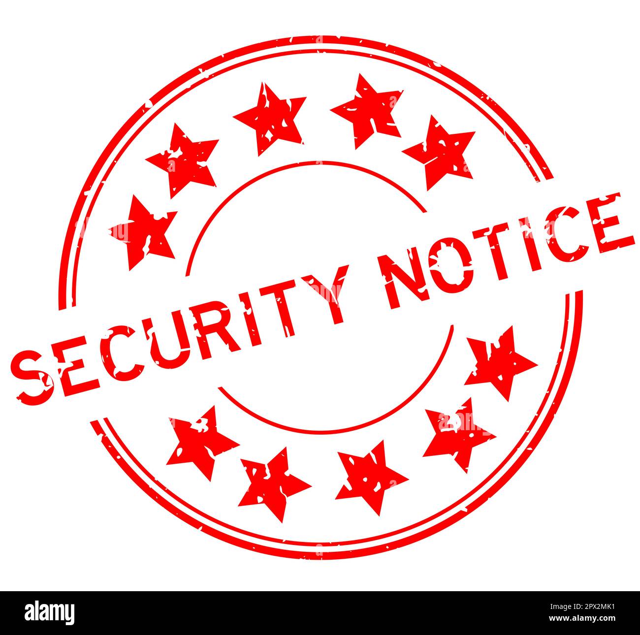 Grunge red security notice word with star icon round rubber seal stamp ...