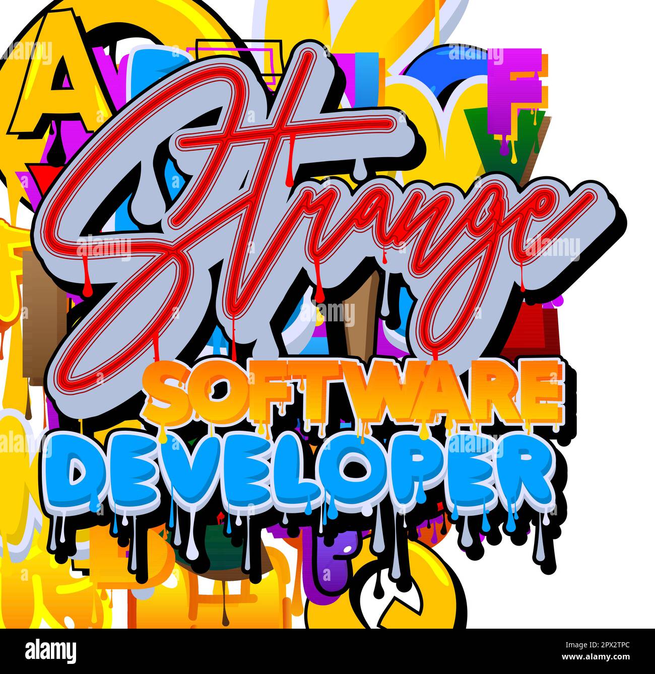 Strange Software Developer. Graffiti tag. Abstract modern street art ...