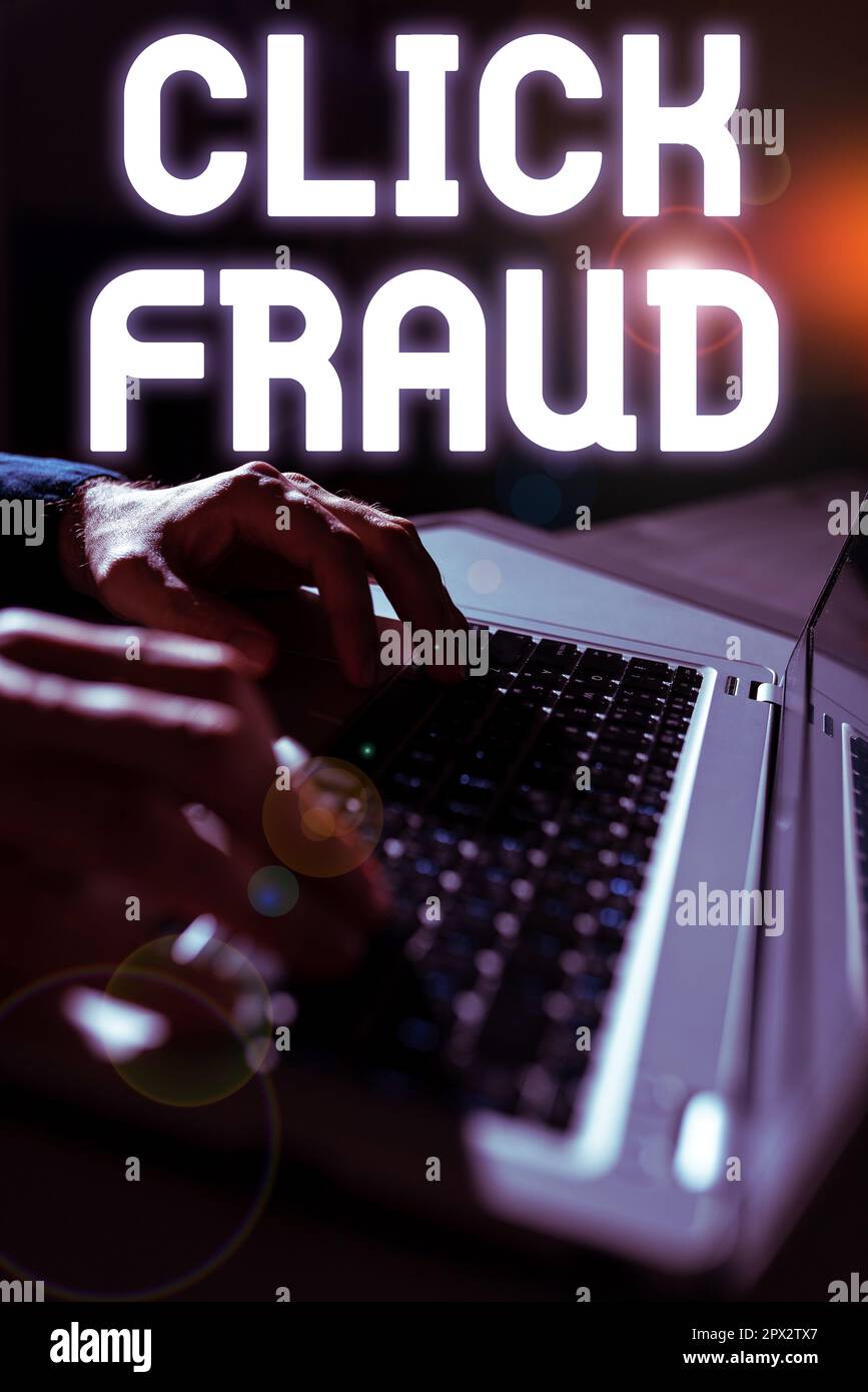 Writing displaying text Click Fraud, Business showcase practice of ... Writing displaying text Click Fraud, Business showcase practice of ...