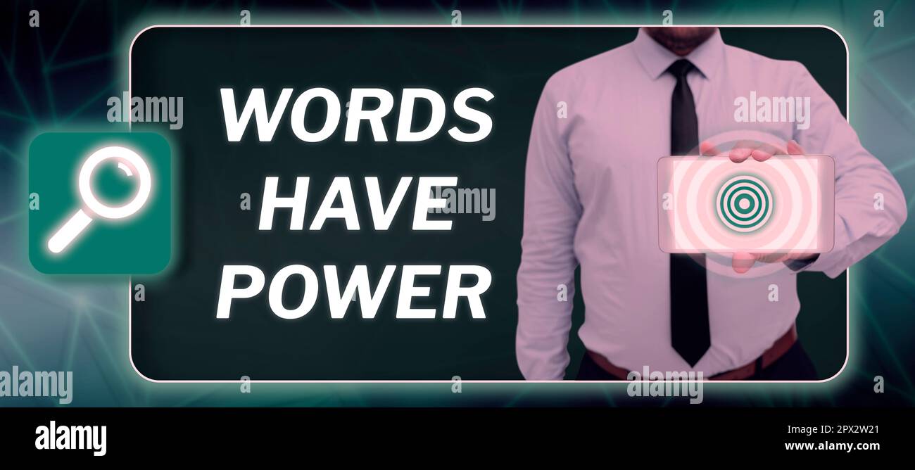 Text showing inspiration Words Have Power, Business idea Energy Ability ...