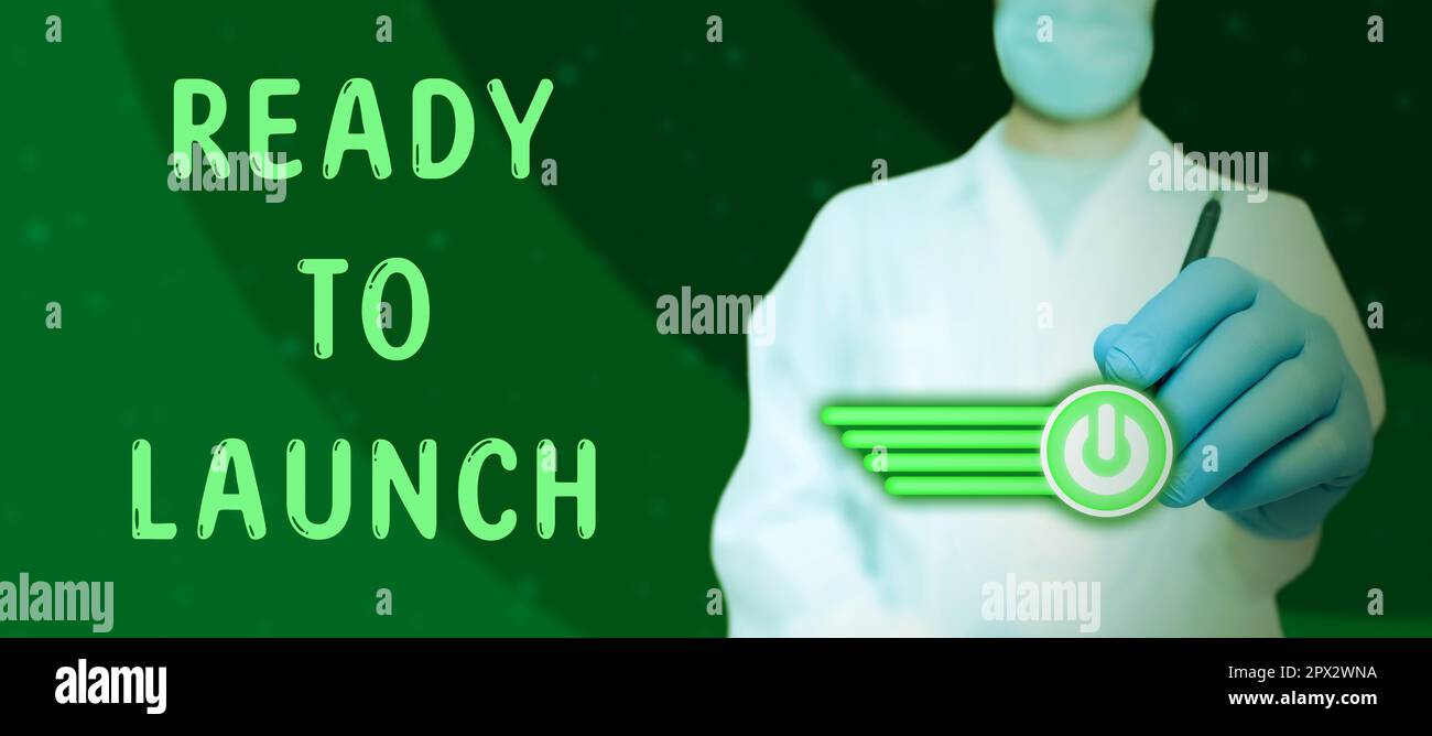 Writing displaying text Ready To Launch, Word for an event to celebrate ...