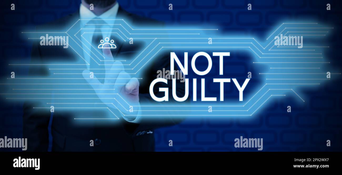 Inspiration showing sign Not Guilty, Concept meaning someone is ...