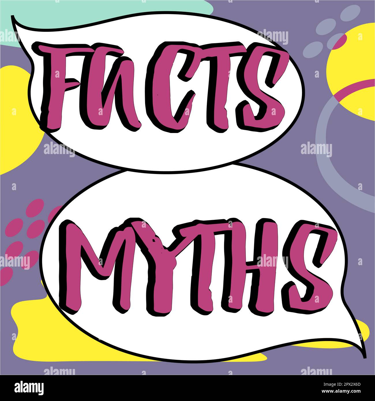 Handwriting text Facts Myths, Concept meaning work based on imagination ...