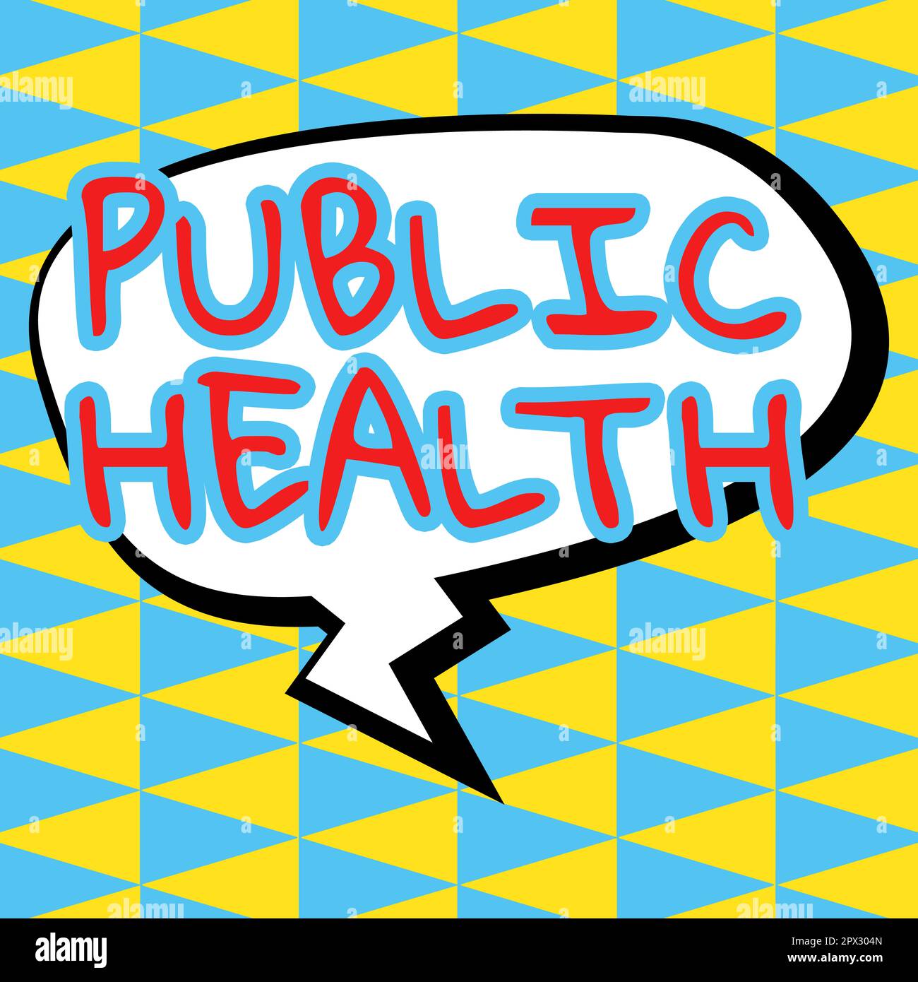 Sign displaying Public Health, Word Written on Promoting healthy ...