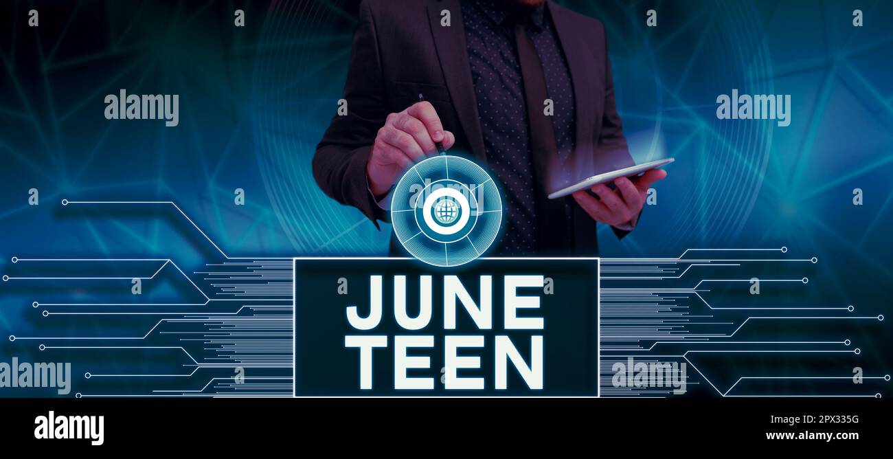Sign displaying June Teen, Internet Concept legal holiday in the United ...