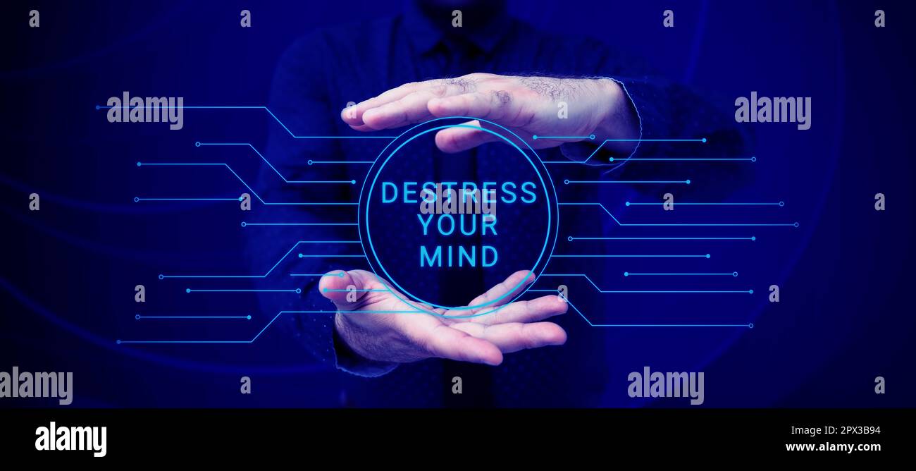 Inspiration showing sign Destress Your Mind, Concept meaning to release ...