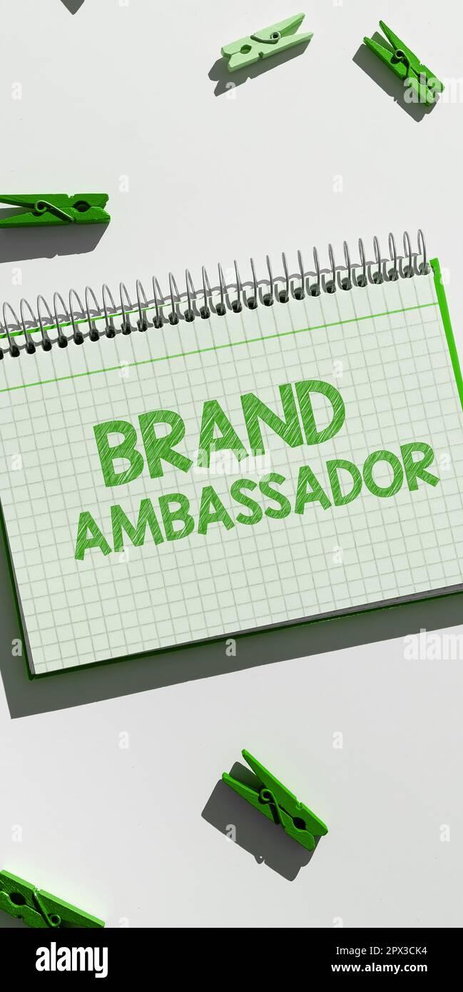 Text sign showing Brand Ambassador, Word Written on agent accredited as ...
