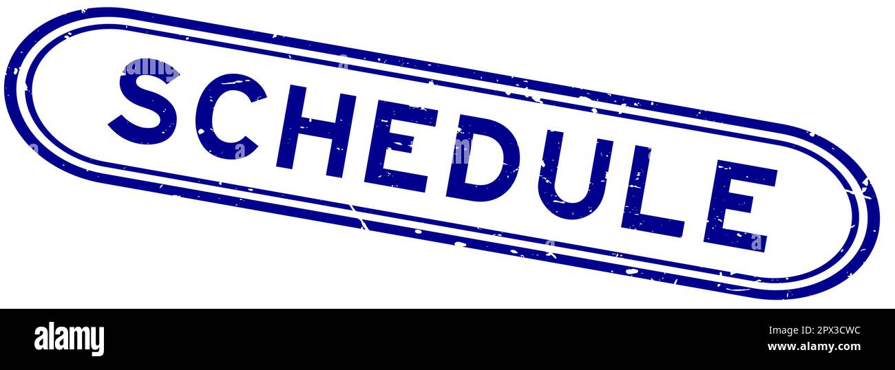Grunge blue schedule word rubber seal stamp on white background Stock ...