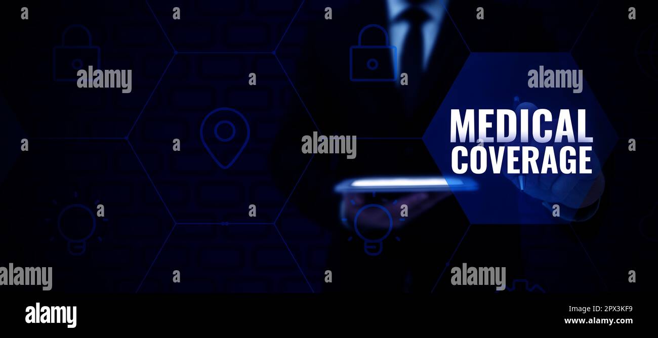Text sign showing Medical Coverage, Concept meaning inclusion within ...