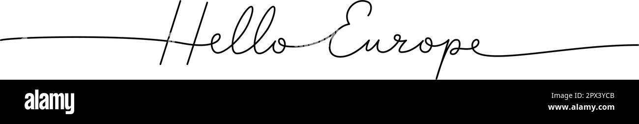 Hello Europe - word with continuous one line. Minimalist drawing of ...