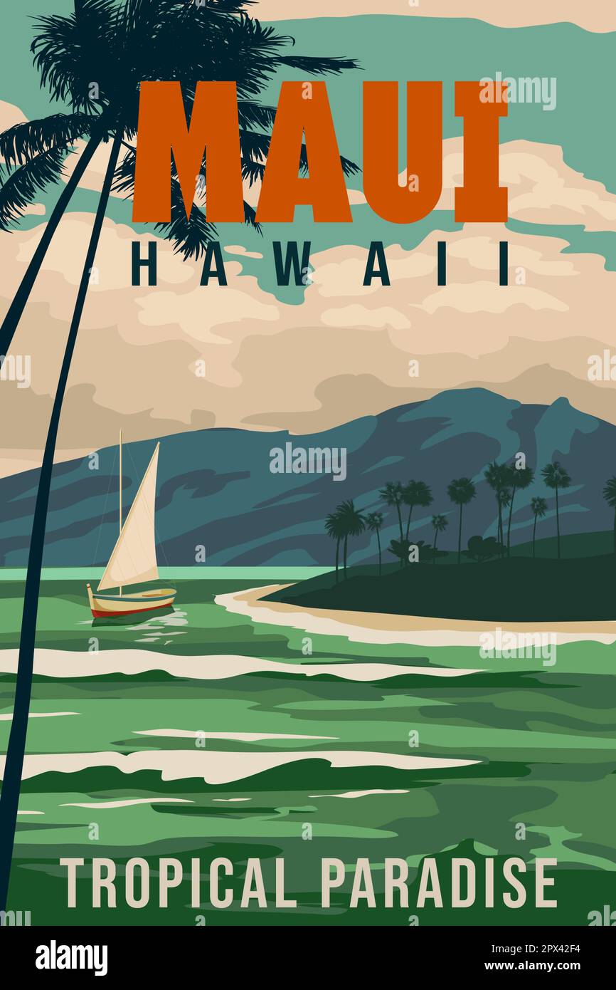 Maui Hawaii vintage travel poster. Tropical island, beach, palms Stock ...