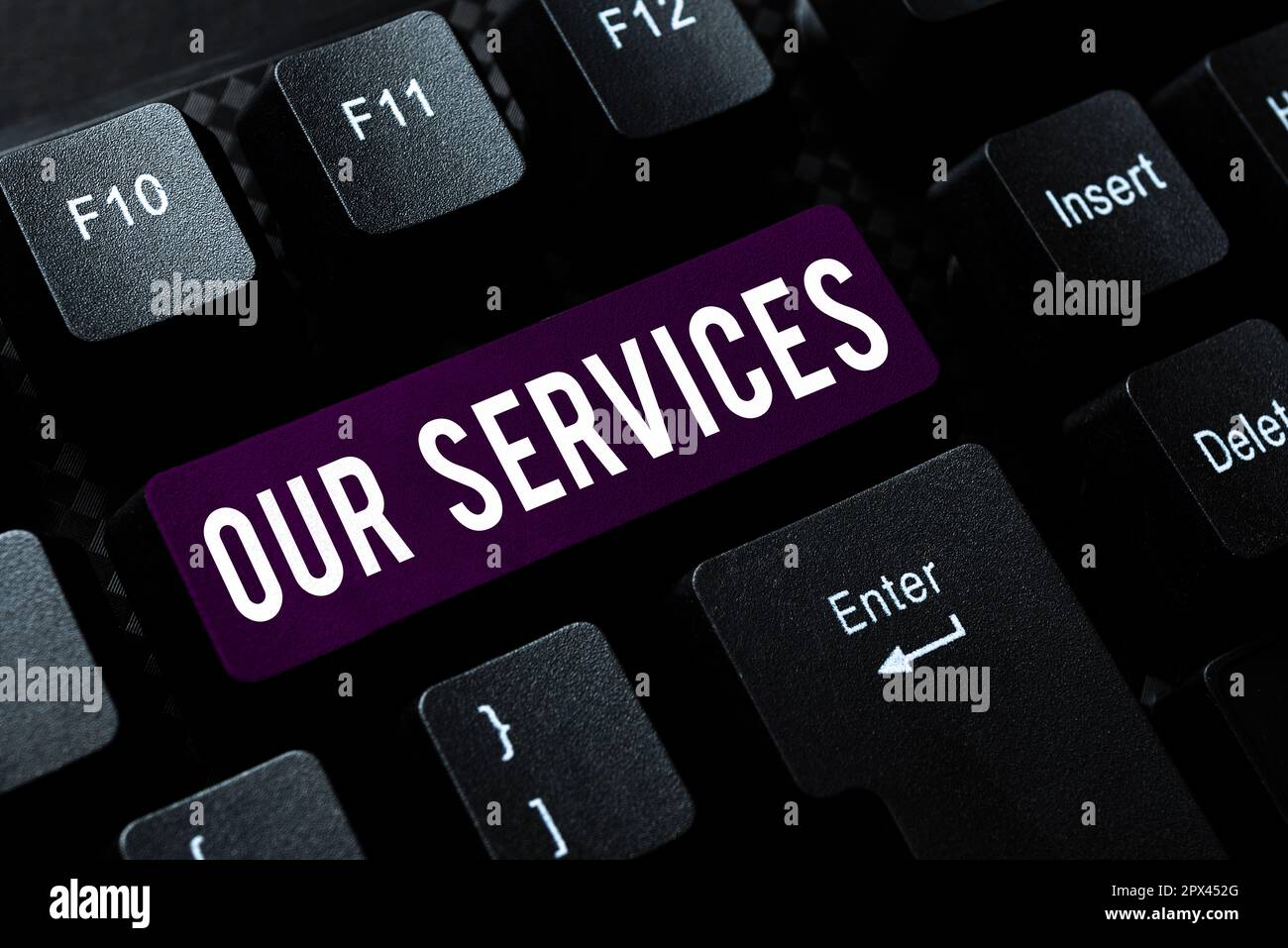 Sign displaying Our Services, Concept meaning The occupation or ...