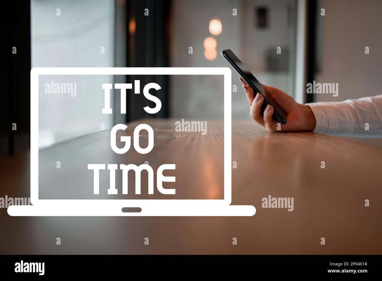 Text caption presenting It's Go Time, Business approach A period to ...