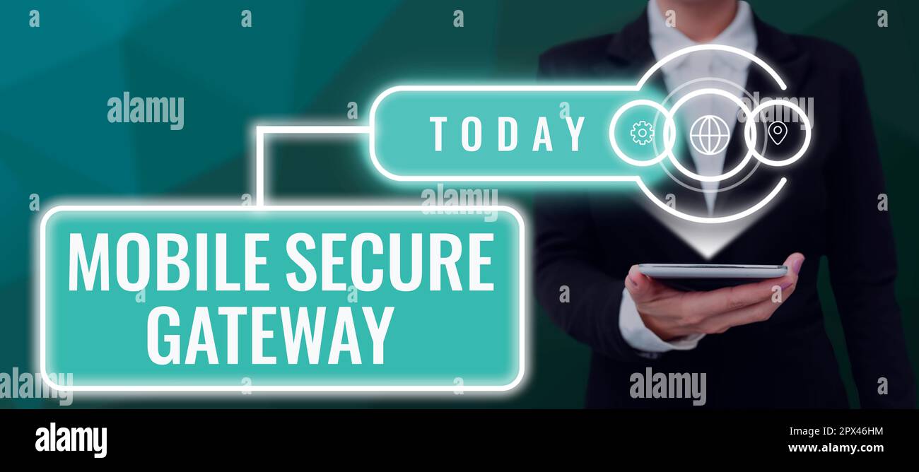 Inspiration showing sign Mobile Secure Gateway, Concept meaning Securing devices from phishing ...