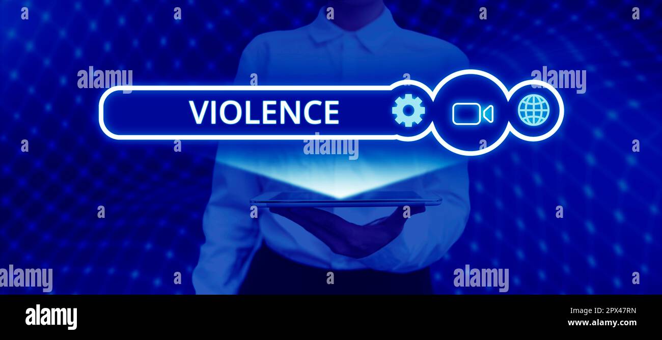 Text sign showing Violence, Conceptual photo the use of physical force ...