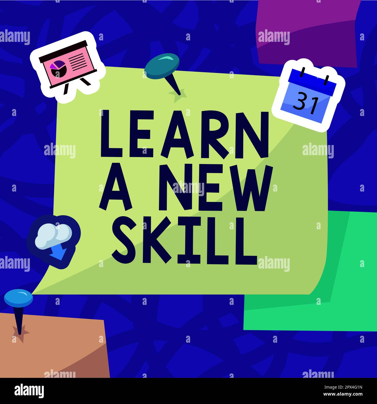 Writing displaying text Learn A New Skill, Business approach acquisition knowledge through study ...