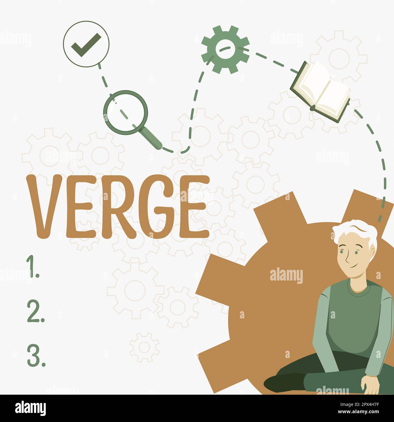 Hand writing sign Verge, Word for extreme limit beyond which something ...